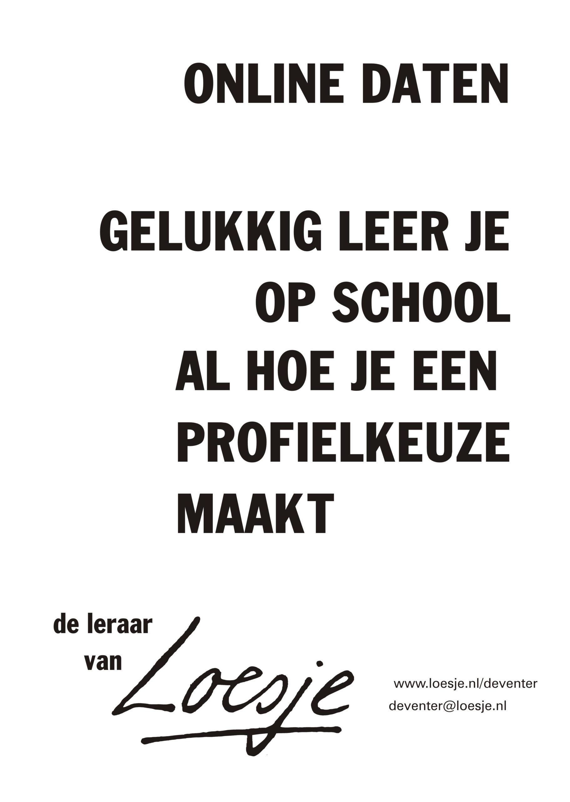 Online daten / gelukkig leer je op school al hoe je een profielkeuze ...