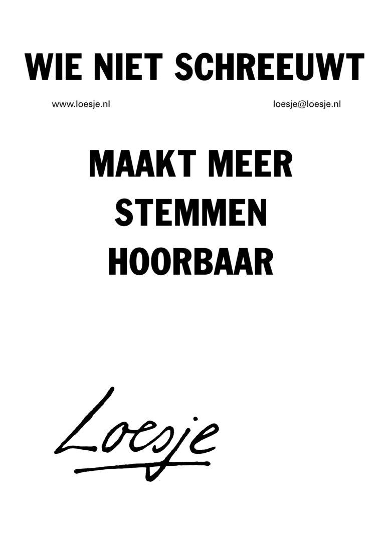 privacy ik heb niets te verbergen maar dat hoeven ze niet te weten - Loesje