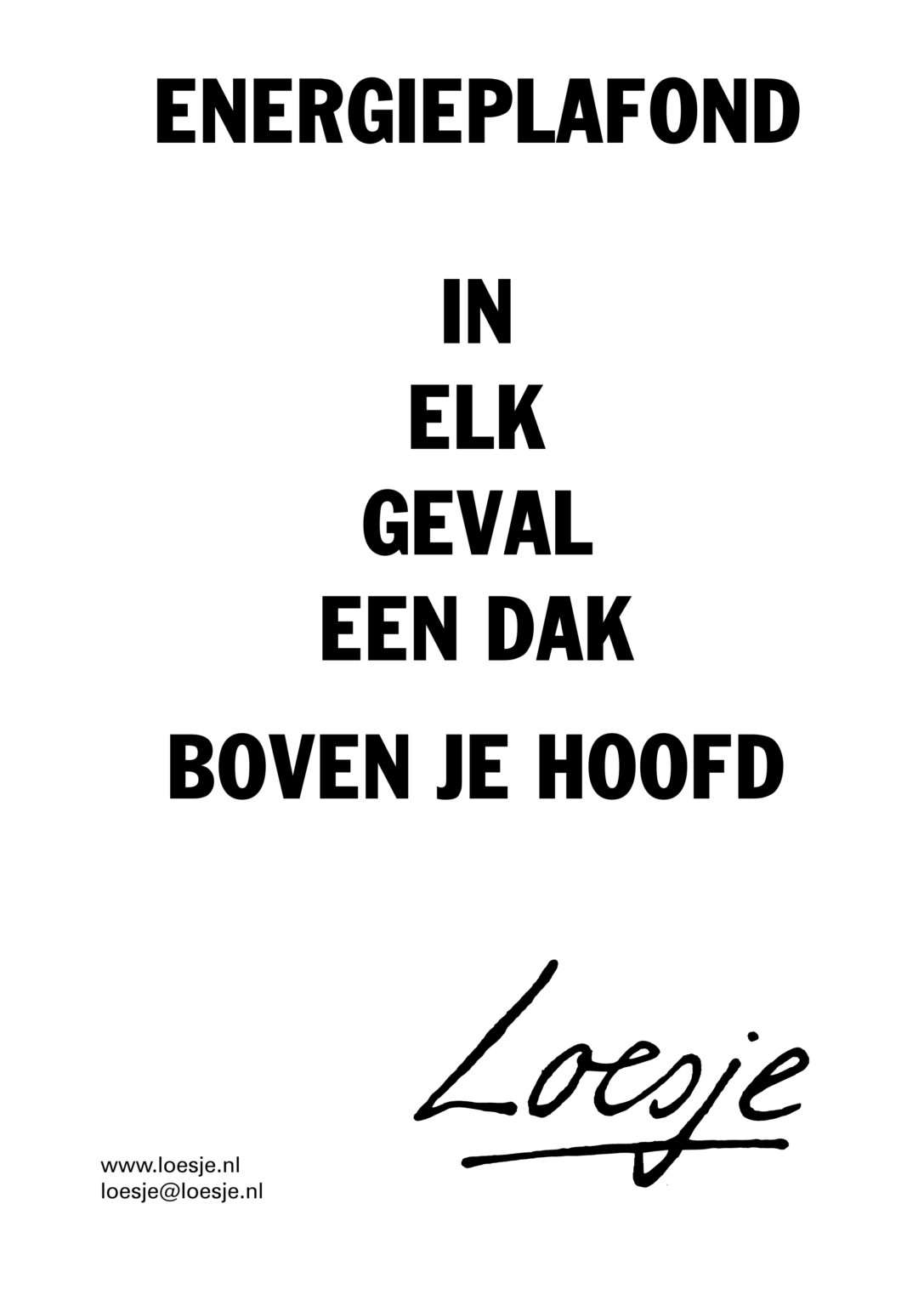 Posters - Loesje