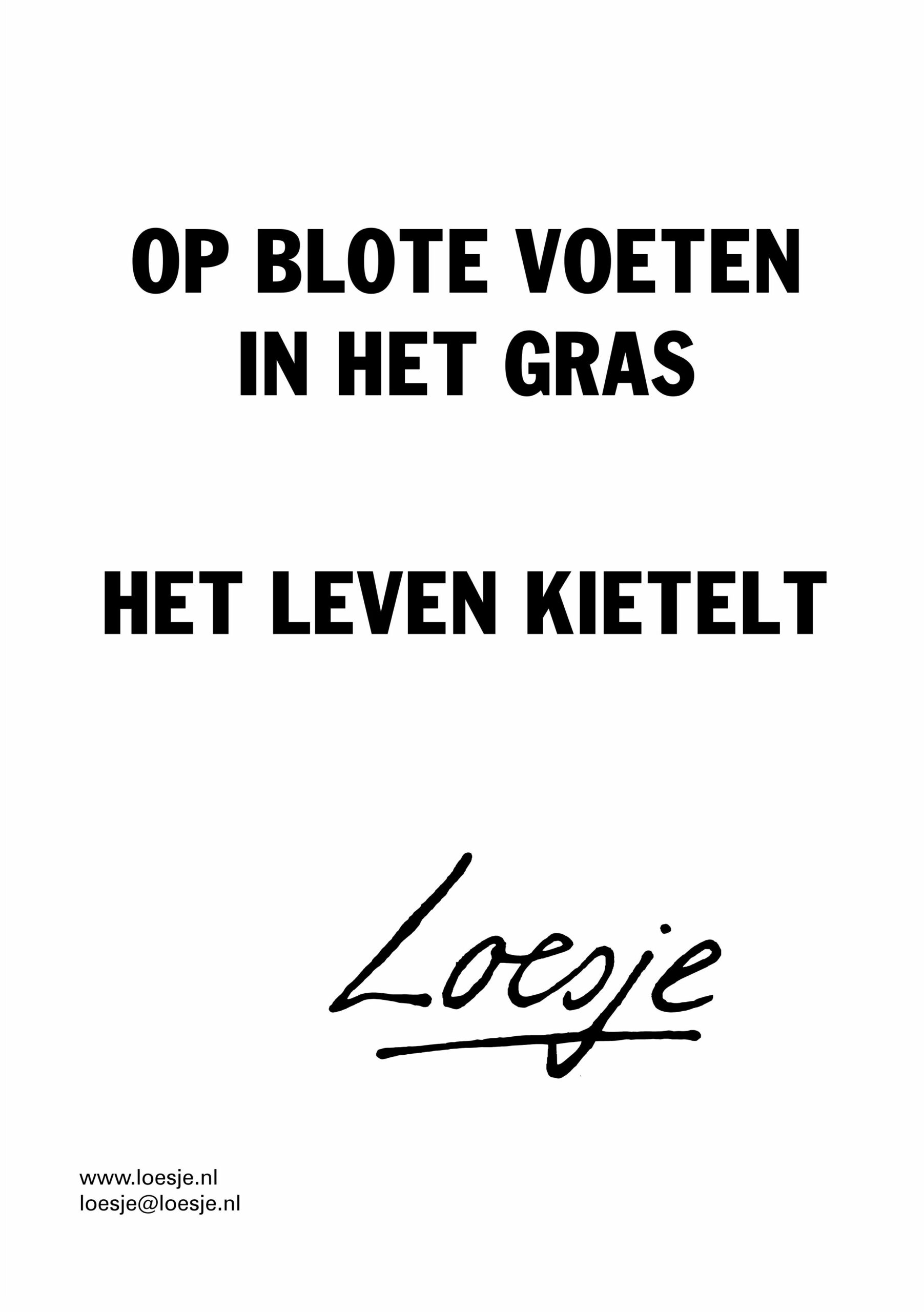 Op blote voeten in het gras – het leven kietelt | Loesje